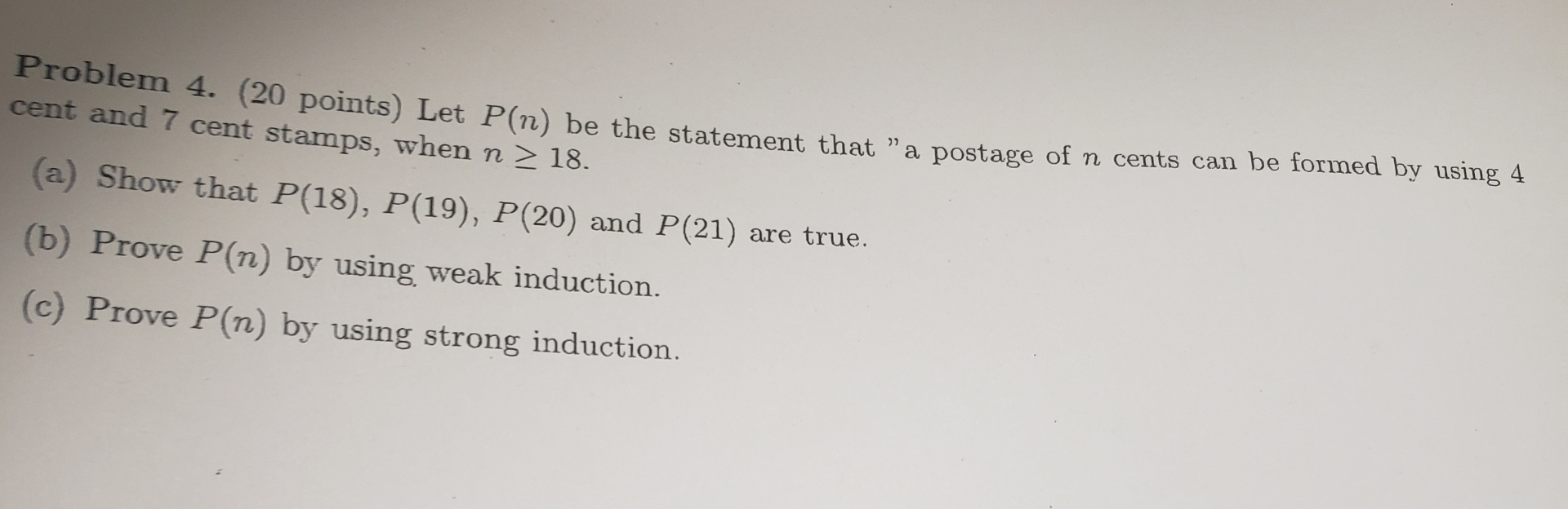 Solved Problem 4. (20 ﻿points) ﻿Let P(n) ﻿be the statement | Chegg.com