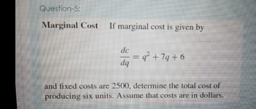 Solved Marginal Cost If marginal cost is given by | Chegg.com