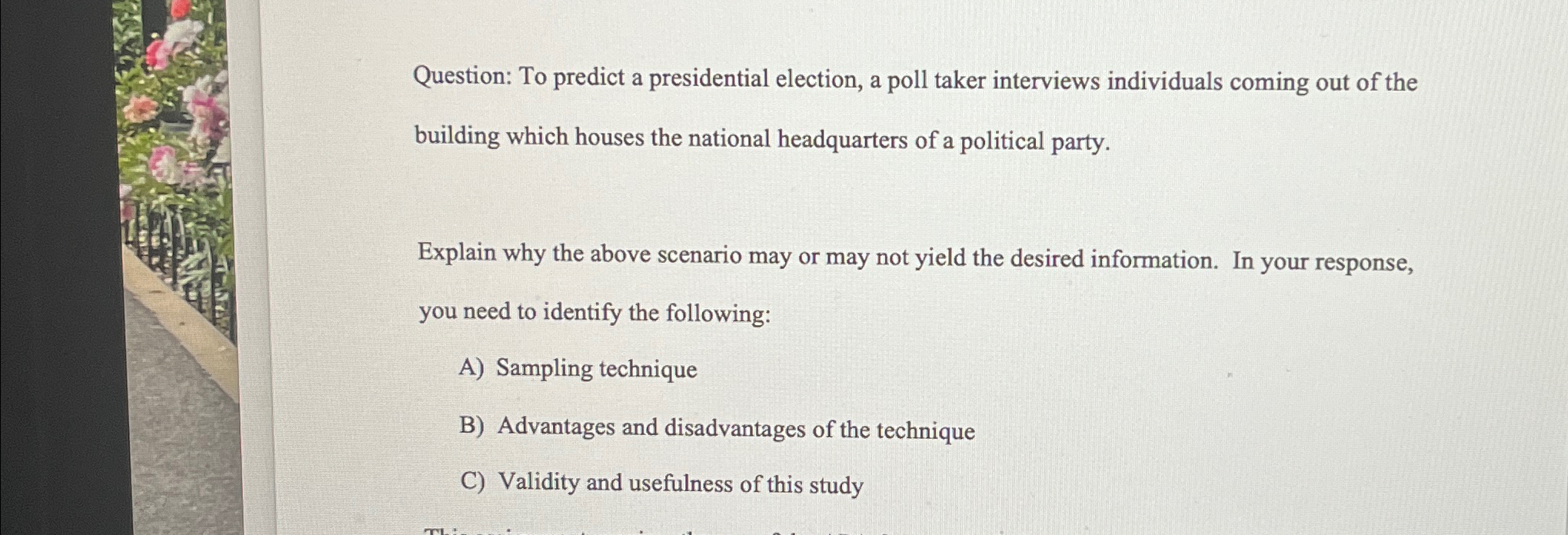 Solved Question: To predict a presidential election, a poll | Chegg.com