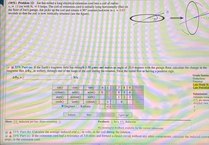 Solved (10\%) Problem 12: Joe has rolled a long electrical | Chegg.com