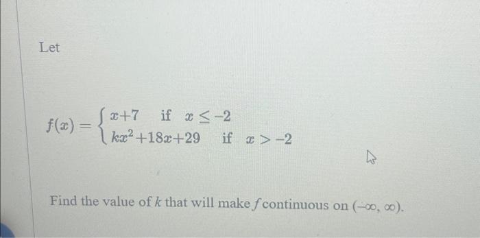 find the value of k that will make f continuous | Chegg.com