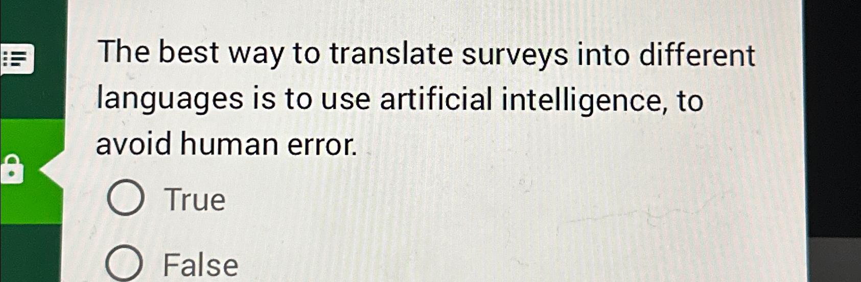 Solved The best way to translate surveys into different | Chegg.com