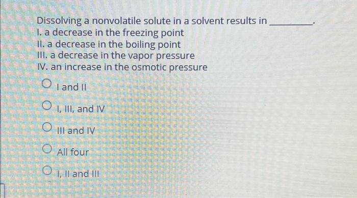 Solved Dissolving a nonvolatile solute in a solvent results | Chegg.com