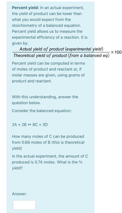 Solved Percent yield: In an actual experiment, the yield of | Chegg.com