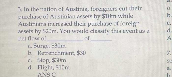 Solved 3. In the nation of Austinia, foreigners cut their | Chegg.com