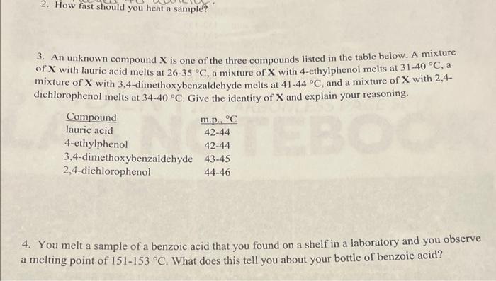Solved 2. How fast should you heat a sample? 3. An unknown | Chegg.com