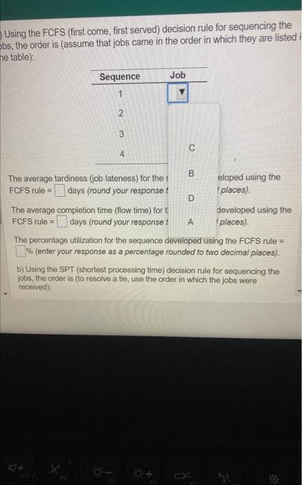 Solved The average tardiness (job lateness) for the sequence | Chegg.com