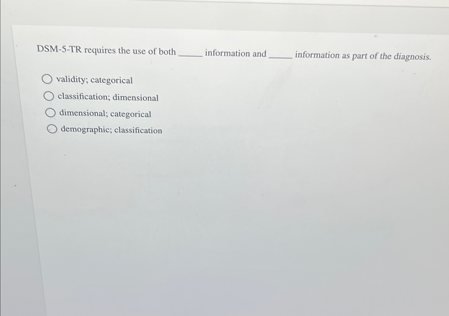 Solved DSM-5-TR requires the use of both information and | Chegg.com