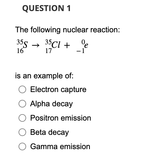 Solved QUESTION 1The following nuclear | Chegg.com