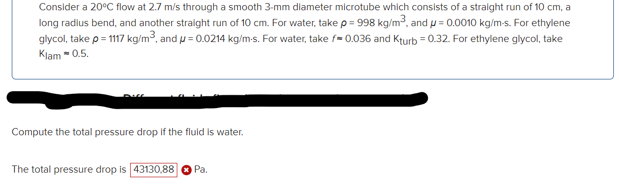 Solved Compute the total pressure drop if the fluid is | Chegg.com