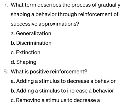 Solved What term describes the process of gradually shaping | Chegg.com