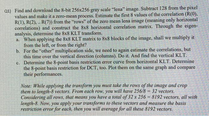 1) Find and download the 8 -bit 256×256 gray scale | Chegg.com