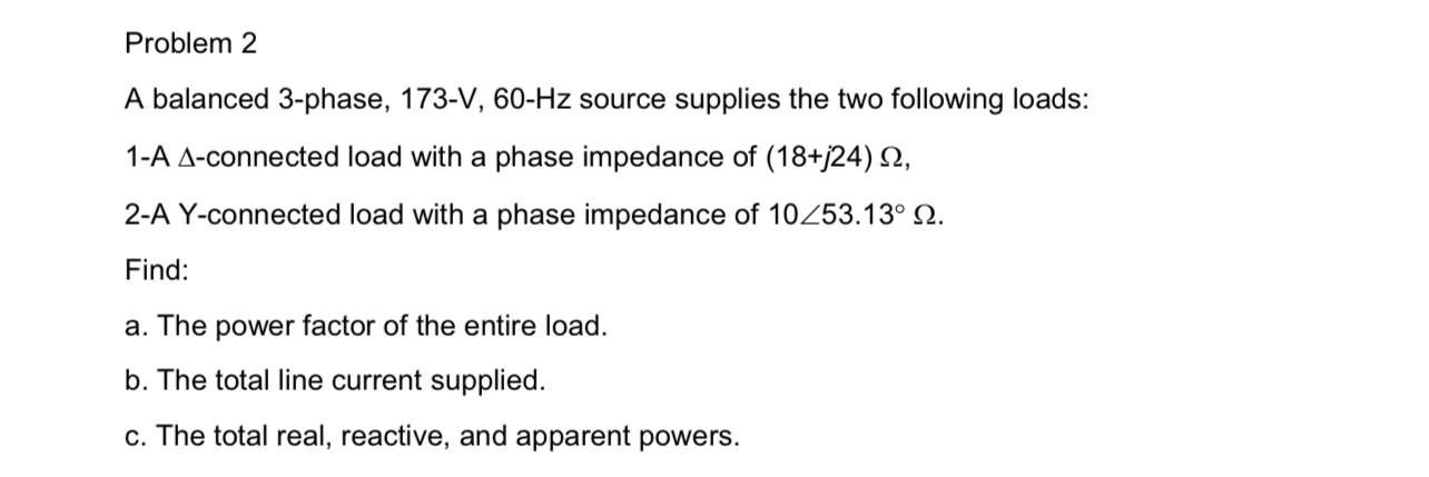 Solved Problem 2A balanced 3-phase, 173-V,60-Hz ﻿source | Chegg.com