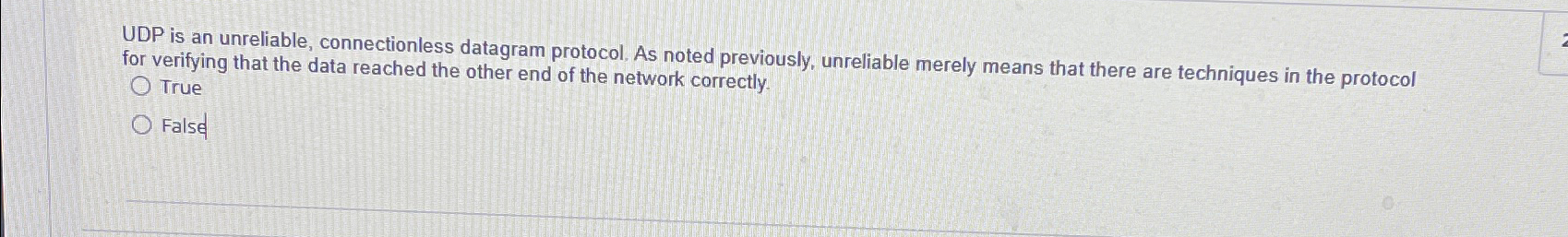Solved UDP is an unreliable, connectionless datagram | Chegg.com