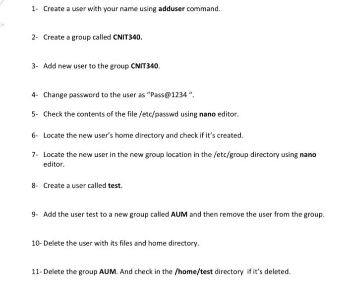 Solved 1. Create a user with your name using adduser | Chegg.com