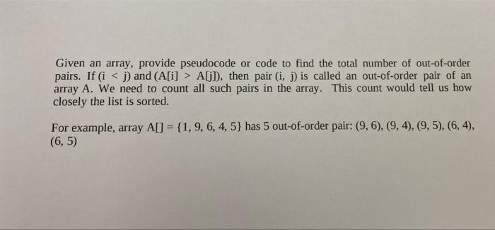 Solved Given An Array Provide Pseudocode Or Code To Find 8245