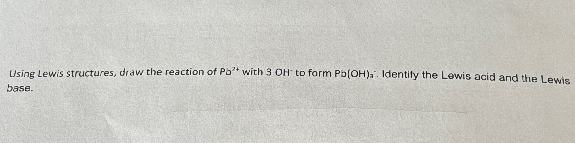 Using Lewis structures, draw the reaction of Pb2+ | Chegg.com