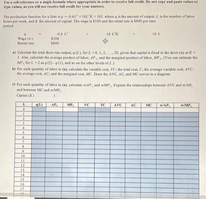 Solved Use a cell reference or a single formula where | Chegg.com