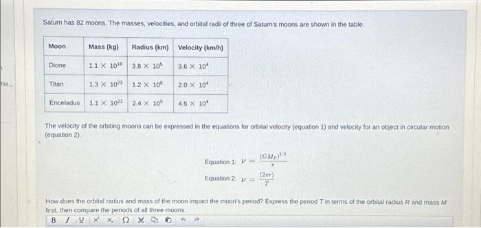 Solved Ne... Saturn has 82 moons. The masses, velocities, | Chegg.com