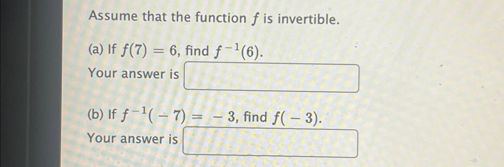 Solved Assume that the function f ﻿is invertible.(a) ﻿If | Chegg.com