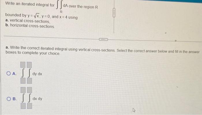 Solved Write an iterated integral for ∬RdA over the region R | Chegg.com