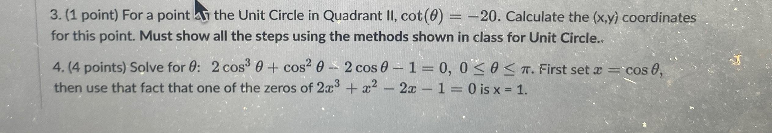 Solved 3.) ﻿for a point on the unit circle in quad 2, ﻿cot | Chegg.com