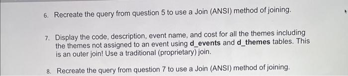 Solved 6. Recreate the query from question 5 to use a Join | Chegg.com