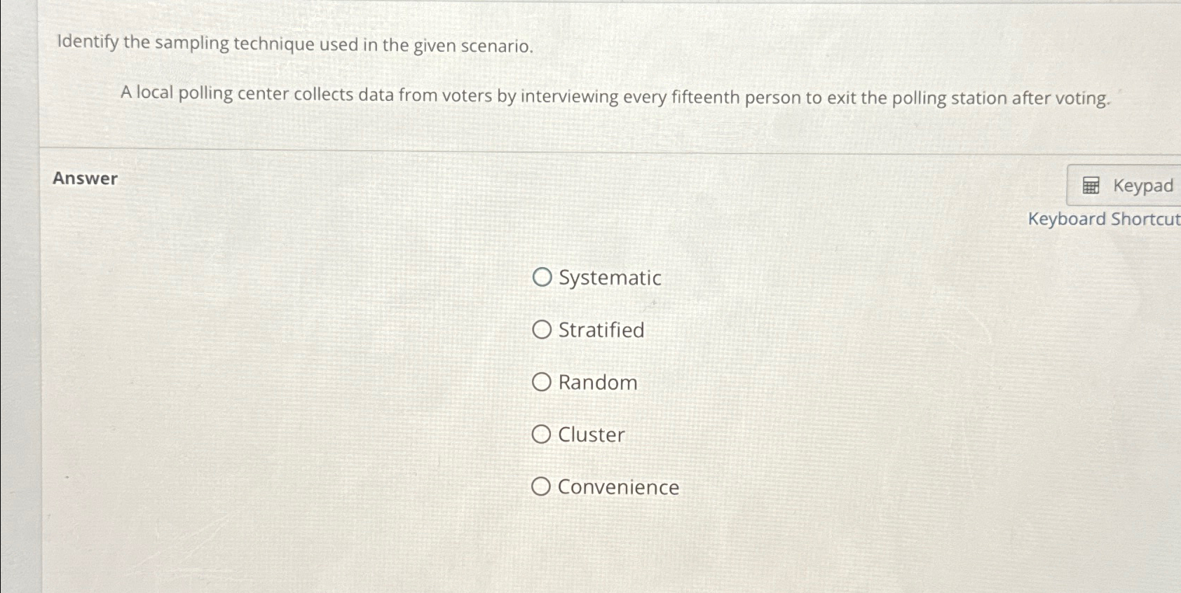 Solved Identify the sampling technique used in the given | Chegg.com