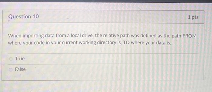 Solved When importing data from a local drive, the relative | Chegg.com