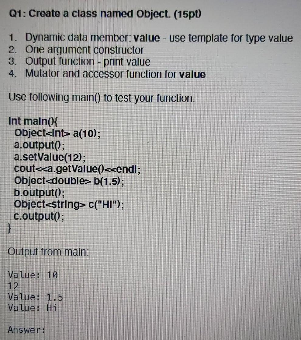 Solved Q1: Create a class named Object. (15pt) 1. Dynamic | Chegg.com