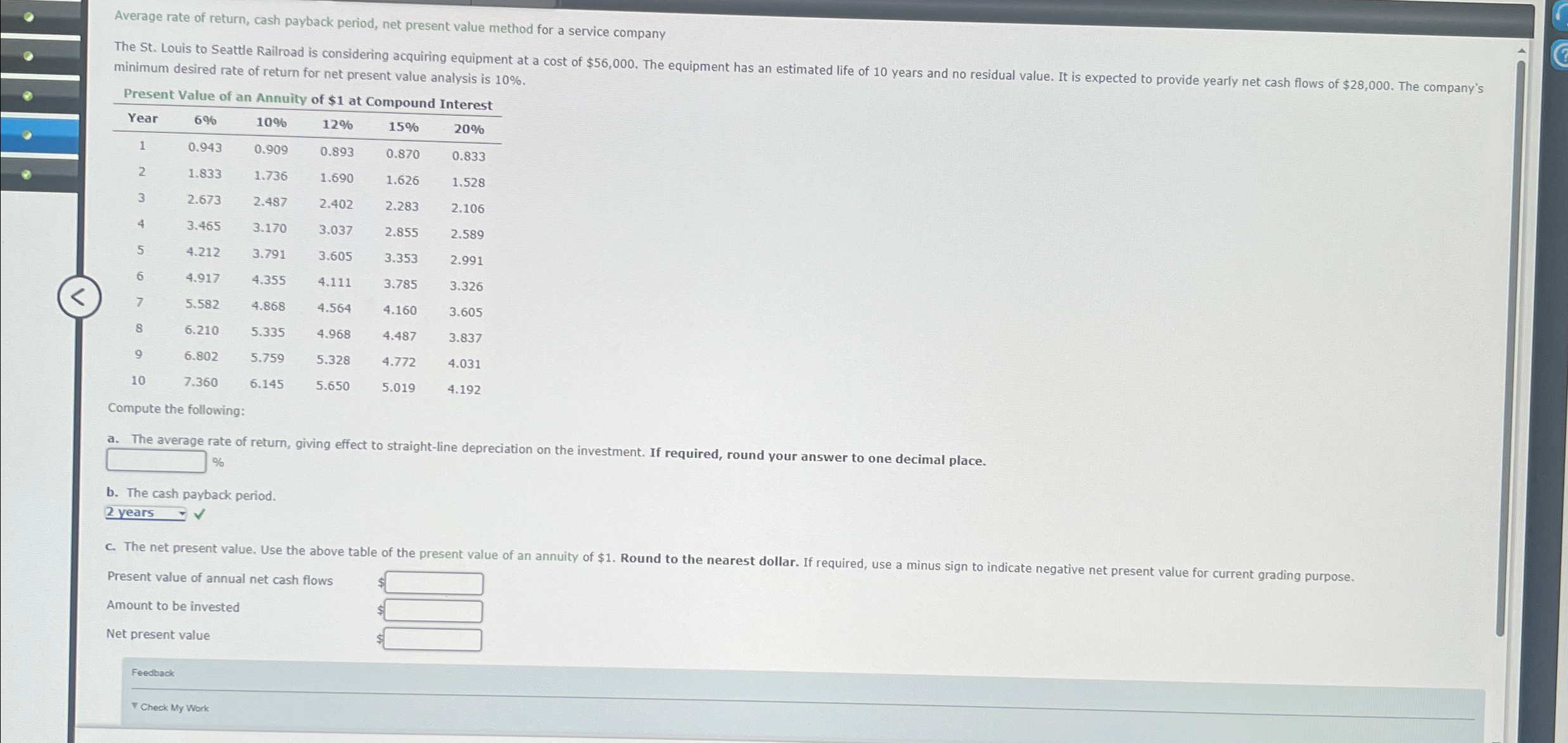 Solved Average rate of return, cash payback period, net | Chegg.com Solved Average rate of return, cash payback period, net | Chegg.com