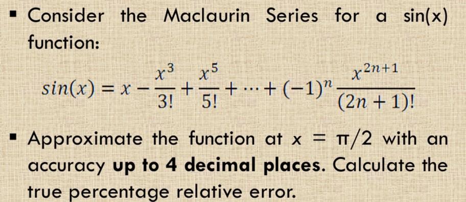 Solved Consider the Maclaurin Series for a sin(x) function: | Chegg.com