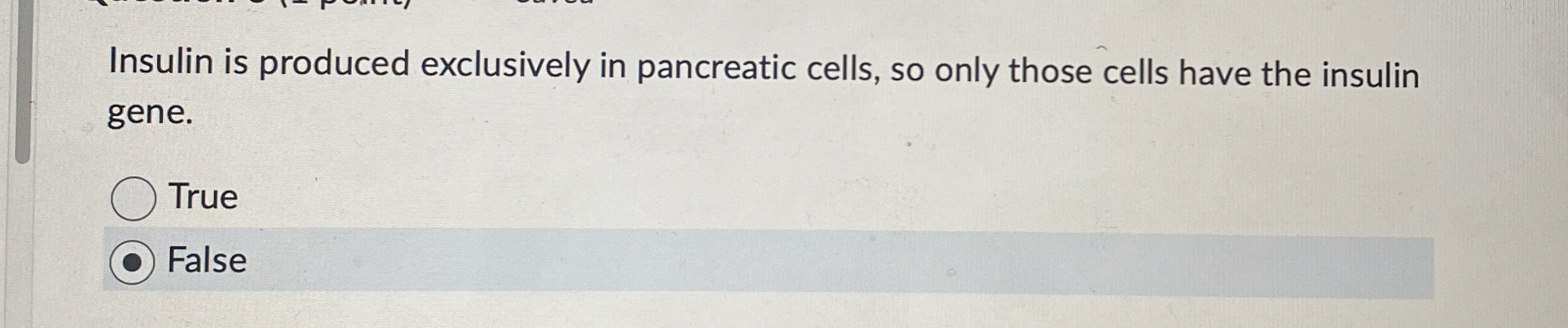 Solved Insulin is produced exclusively in pancreatic cells, | Chegg.com