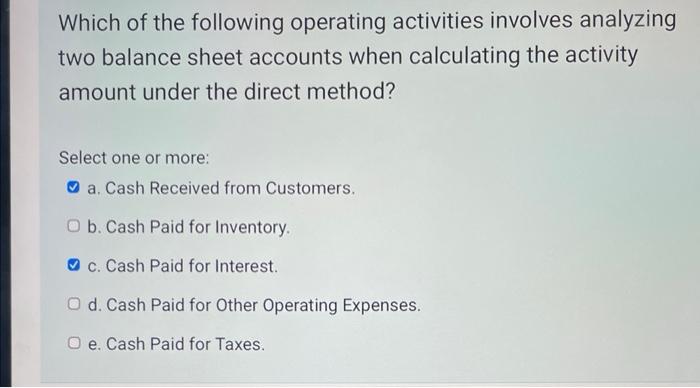 Solved Which of the following operating activities involves | Chegg.com