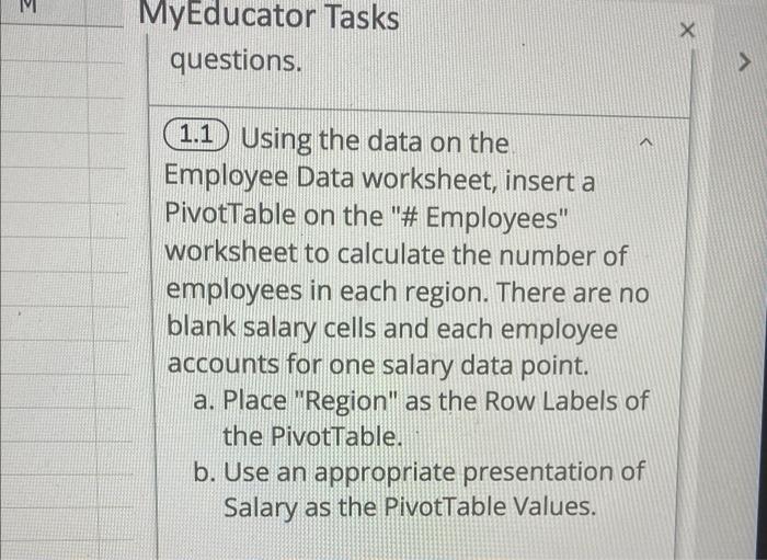 Solved х MyEducator Tasks questions. 1.1 Using the data on | Chegg.com