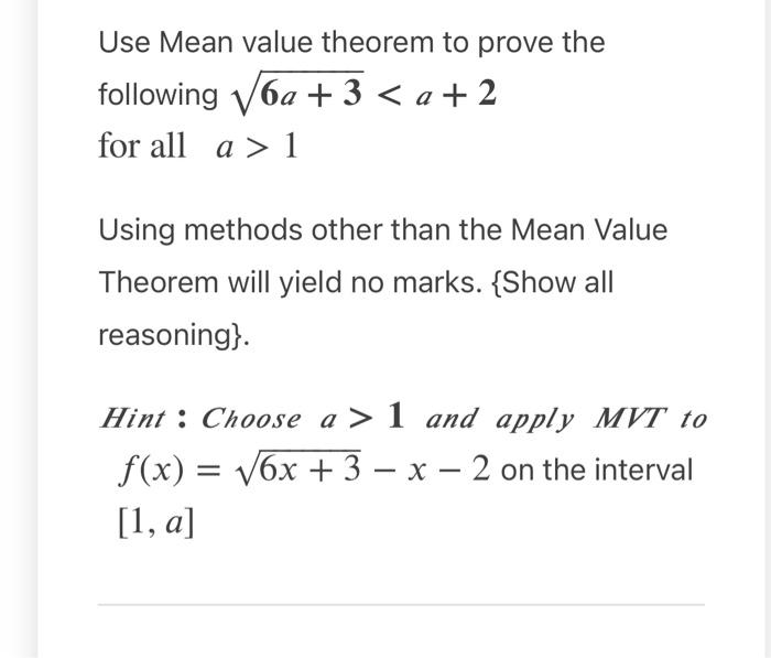 Solved Use Mean value theorem to prove the following V6a + 3 | Chegg.com