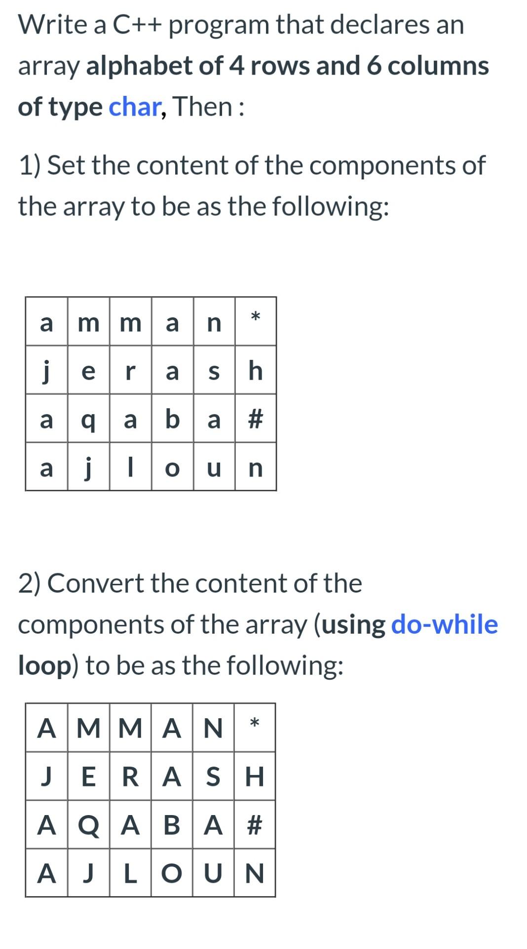 Solved Write a C++ program that declares an array alphabet | Chegg.com