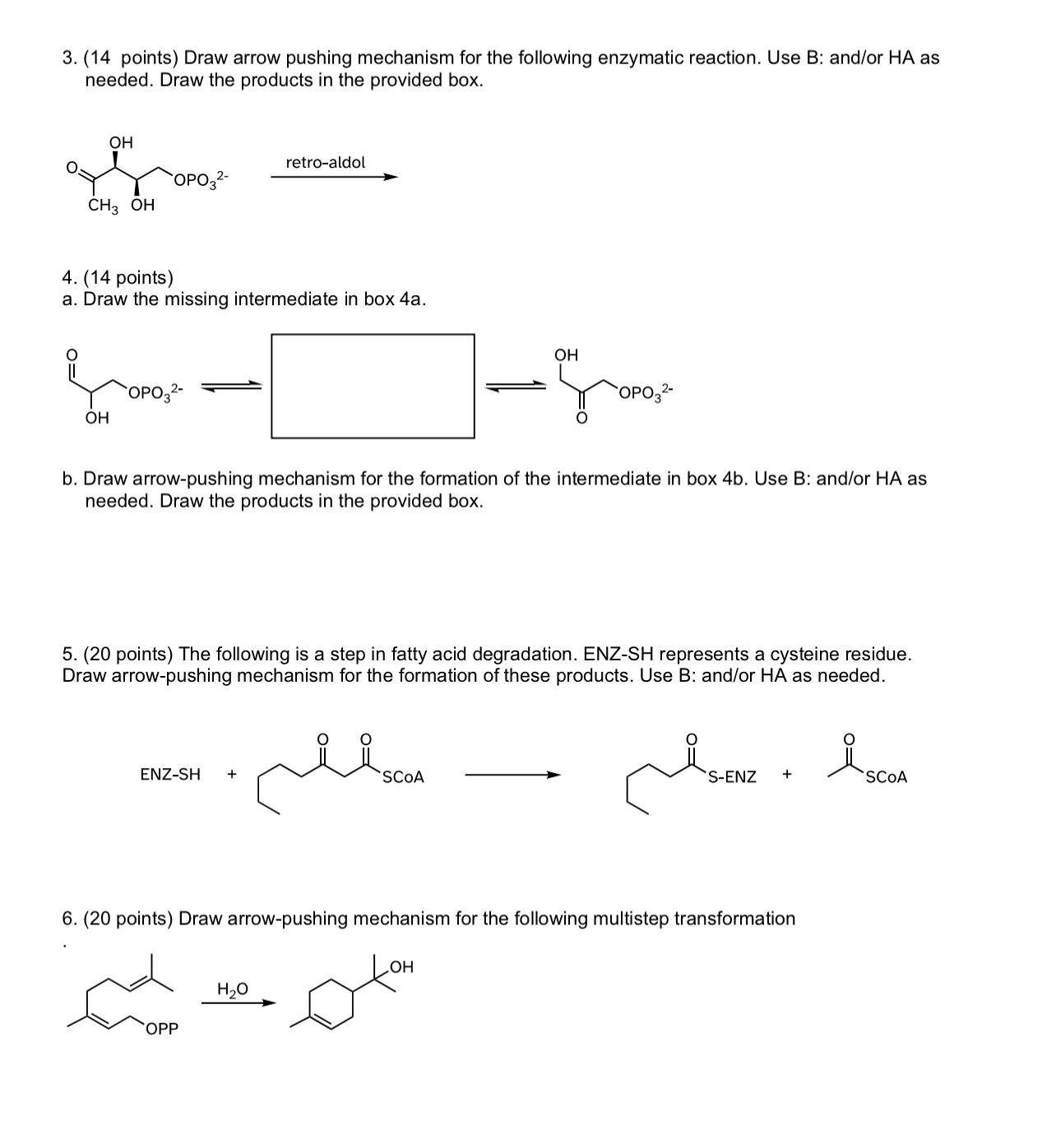 Solved (14 ﻿points) ﻿Draw arrow pushing mechanism for the | Chegg.com