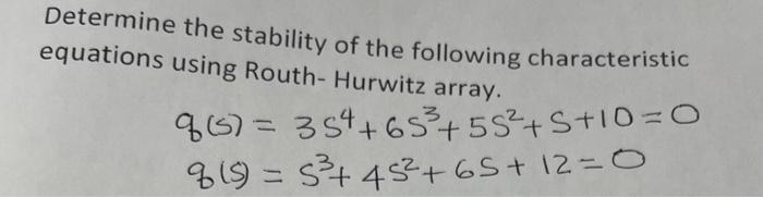 Solved Determine the stability of the following | Chegg.com