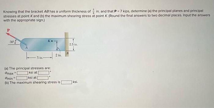 Solved Knowing that the bracket AB has a uniform thickness | Chegg.com