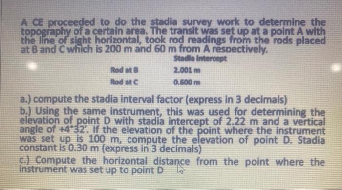 Solved A CE proceeded to do the stadia survey work to | Chegg.com