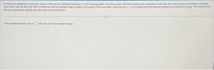 Solved An 1Q test is designed so that the mean is 100 and | Chegg.com