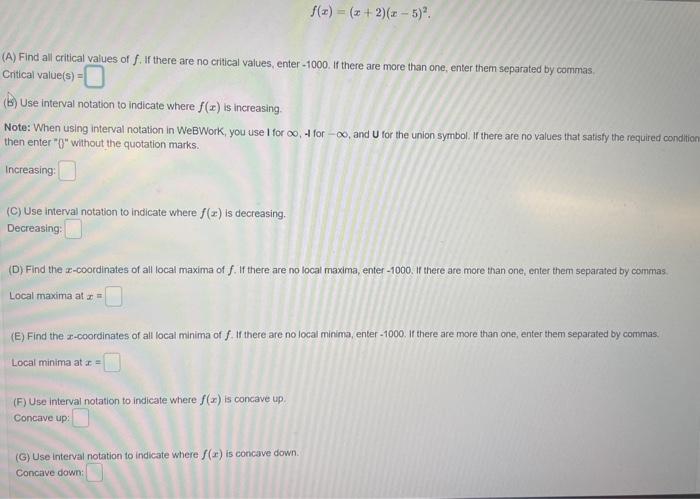 Solved f(x)=(x+2)(x−5)2 (A) Find all critical values of f. | Chegg.com