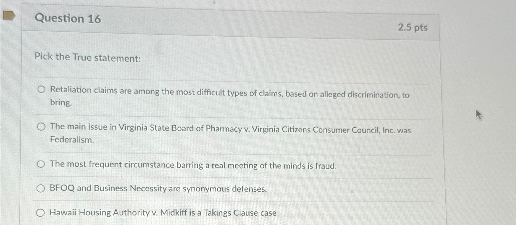 Solved Question 162.5ptsPick the True statement:Retaliation | Chegg.com