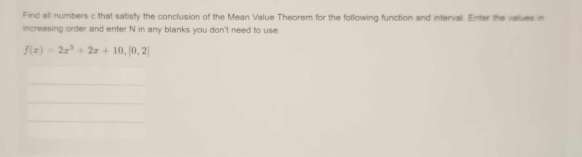 Solved Find all numbers c that satisfy the conclusion of the | Chegg.com