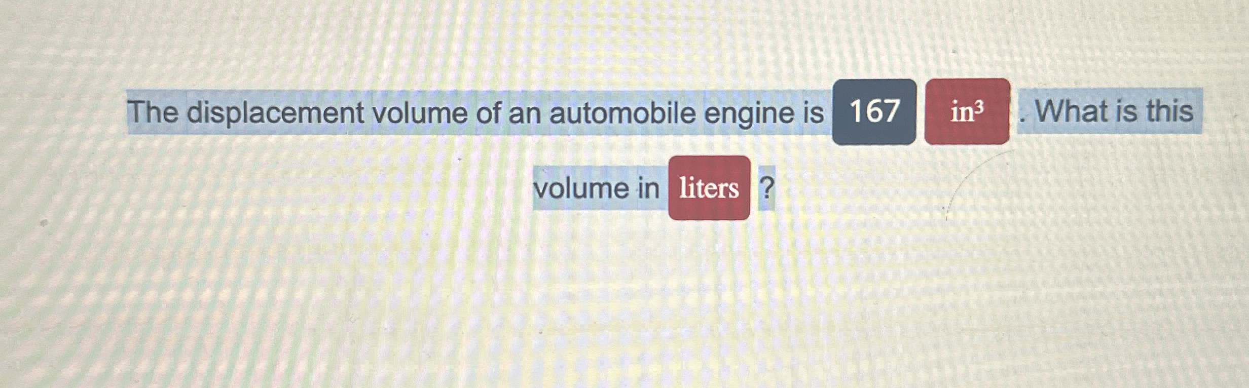 Solved The displacement volume of an automobile engine | Chegg.com