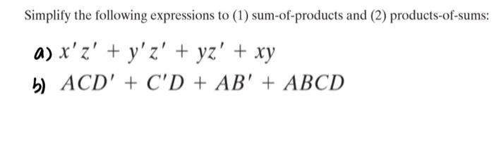 Solved Simplify the following expressions to (1) | Chegg.com
