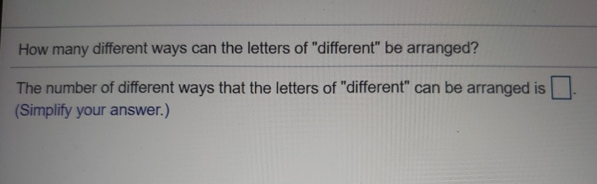 Solved How many different ways can the letters of | Chegg.com