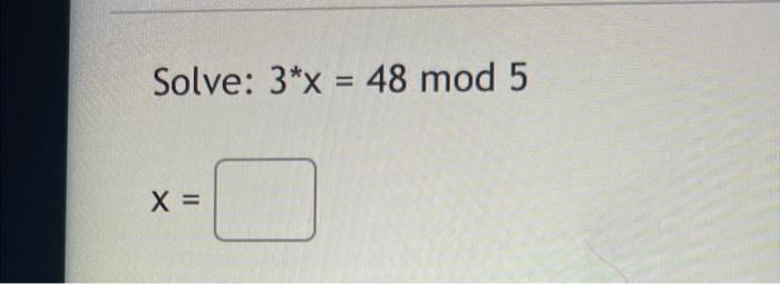 Solved 3∗X=48 | Chegg.com