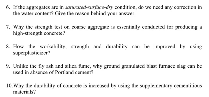 Solved 6. If the aggregates are in saturated-surface-dry | Chegg.com